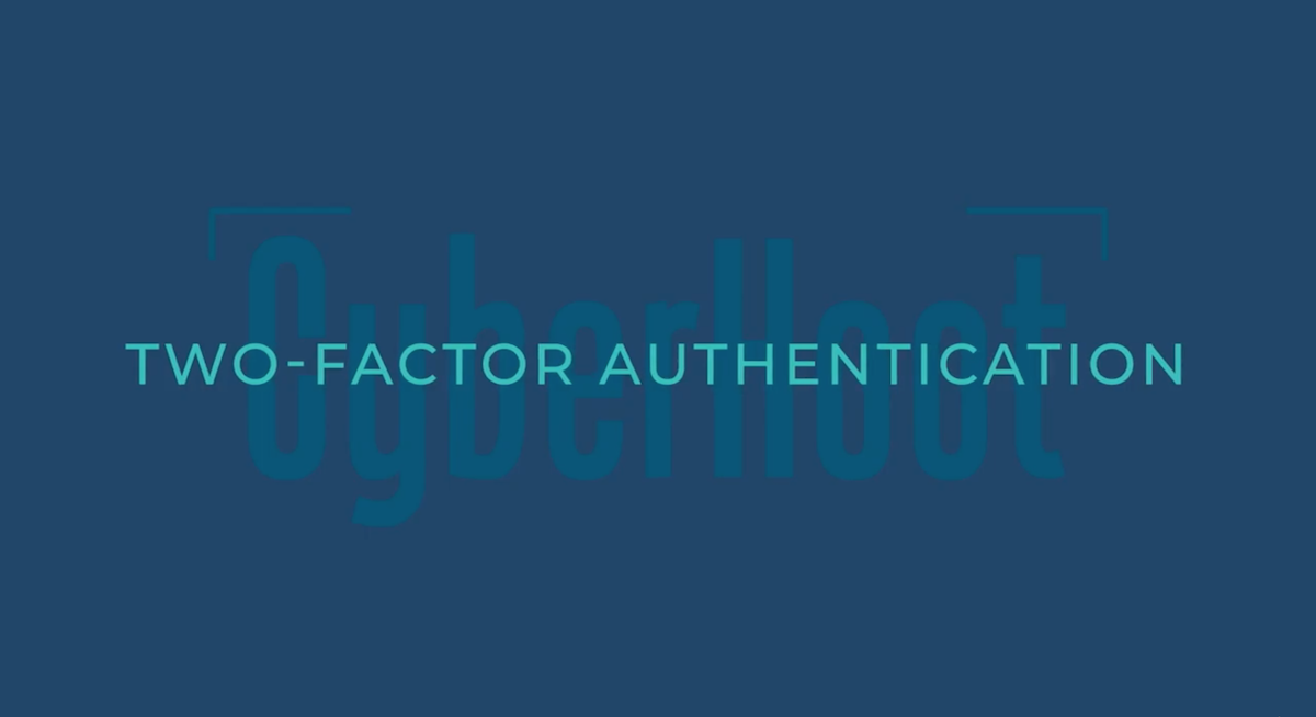 CyberHoot: Two-Factor Authentication (2FA) - CyberHoot CyberHoot: Two-Factor Authentication (2FA) - CyberHoot
